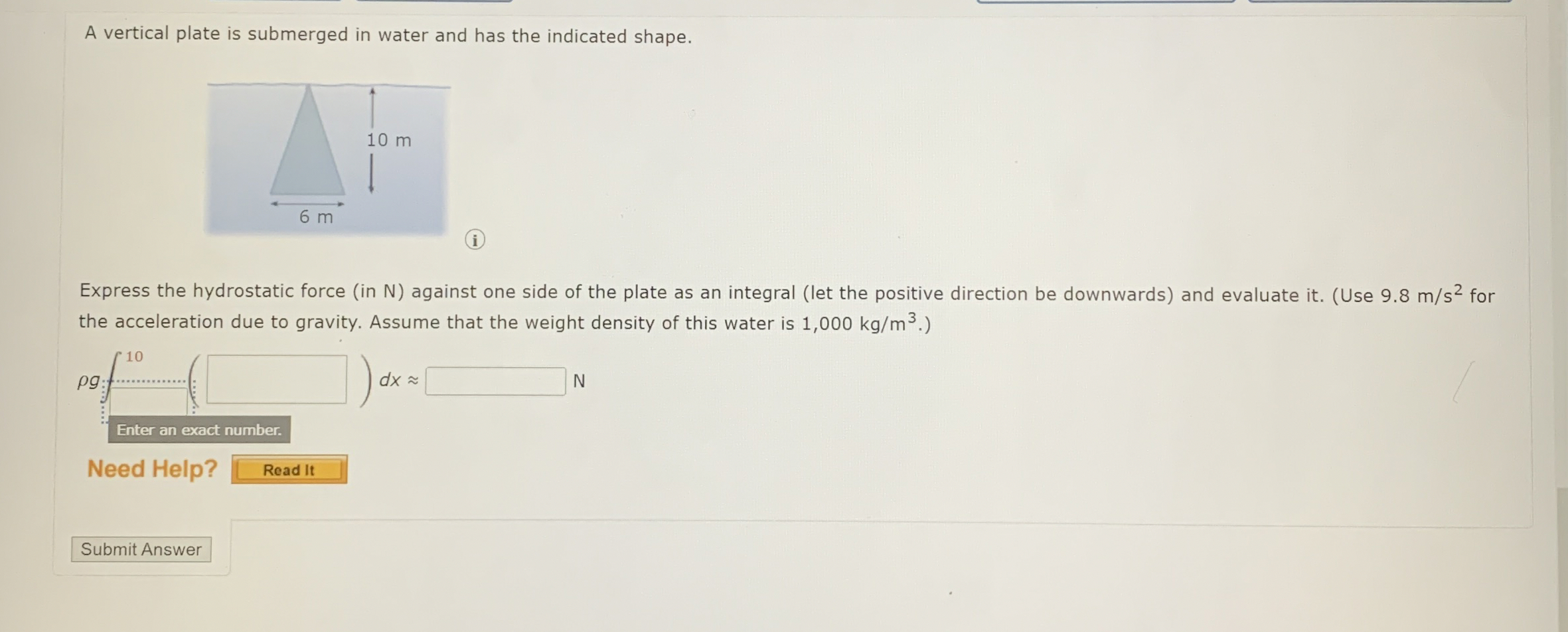 Solved A vertical plate is submerged in water and has the | Chegg.com