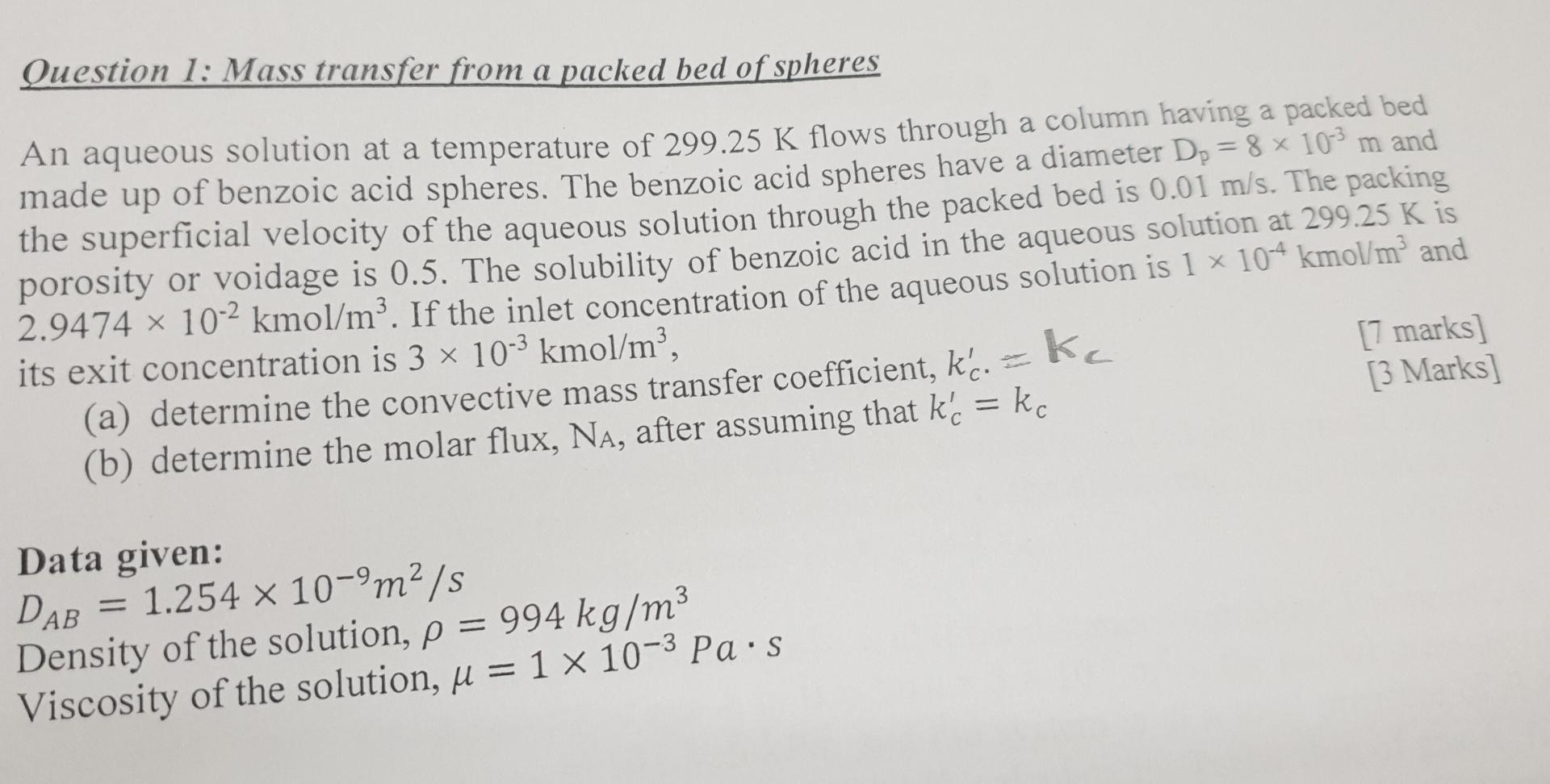 Solved Question 1: Mass transfer from a packed bed of | Chegg.com