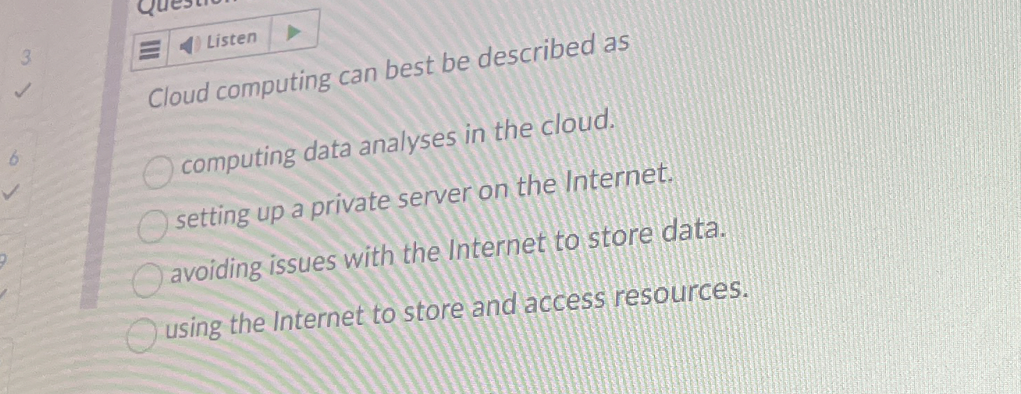 Solved Cloud Computing Can Best Be Described Ascomputing