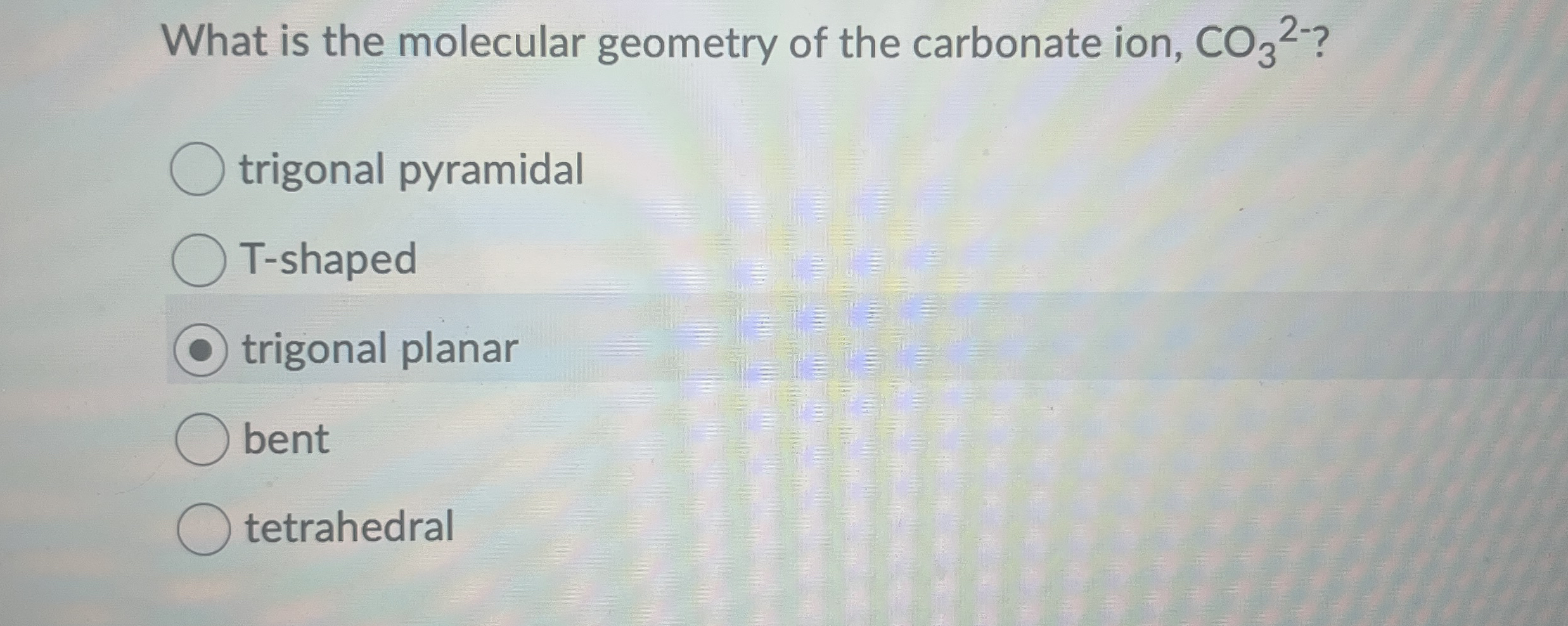 Solved What is the molecular geometry of the carbonate ion, | Chegg.com