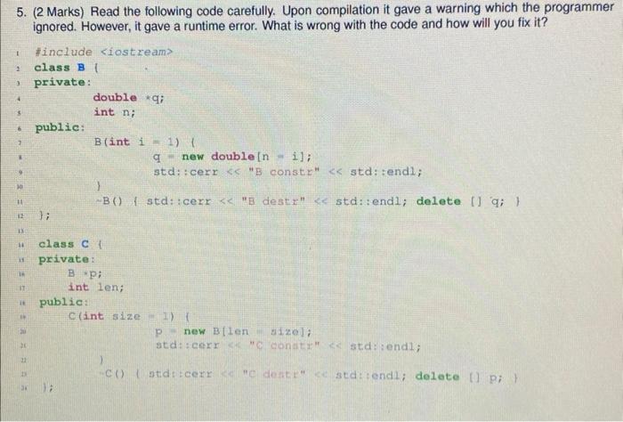 Solved 5. (2 Marks) Read the following code carefully. Upon | Chegg.com