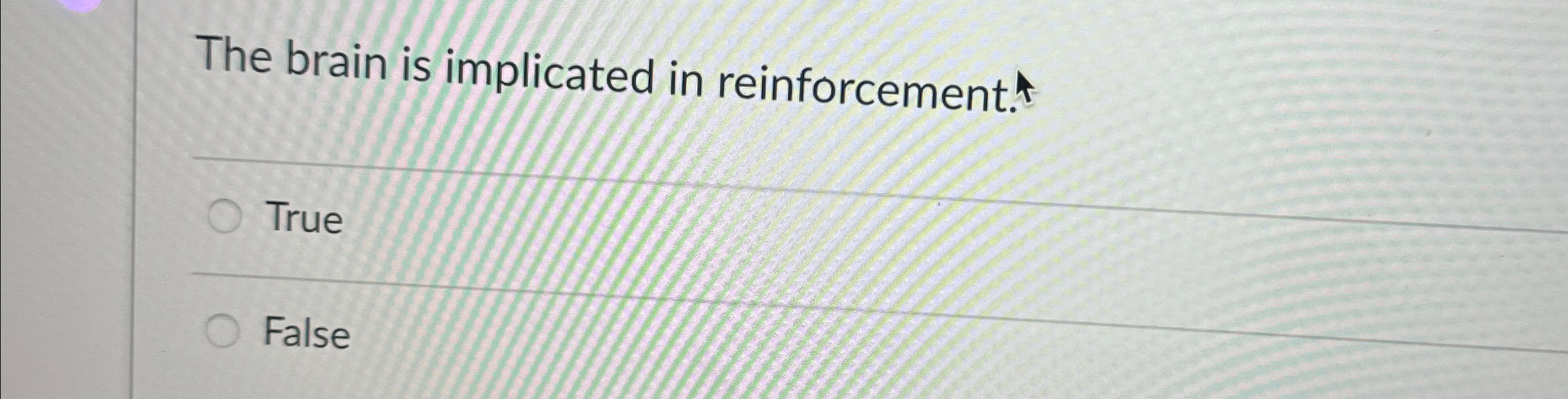 Solved The brain is implicated in reinforcement,TrueFalse | Chegg.com