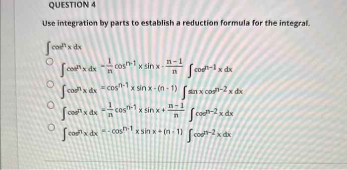 Solved Use integration by parts to establish a reduction | Chegg.com