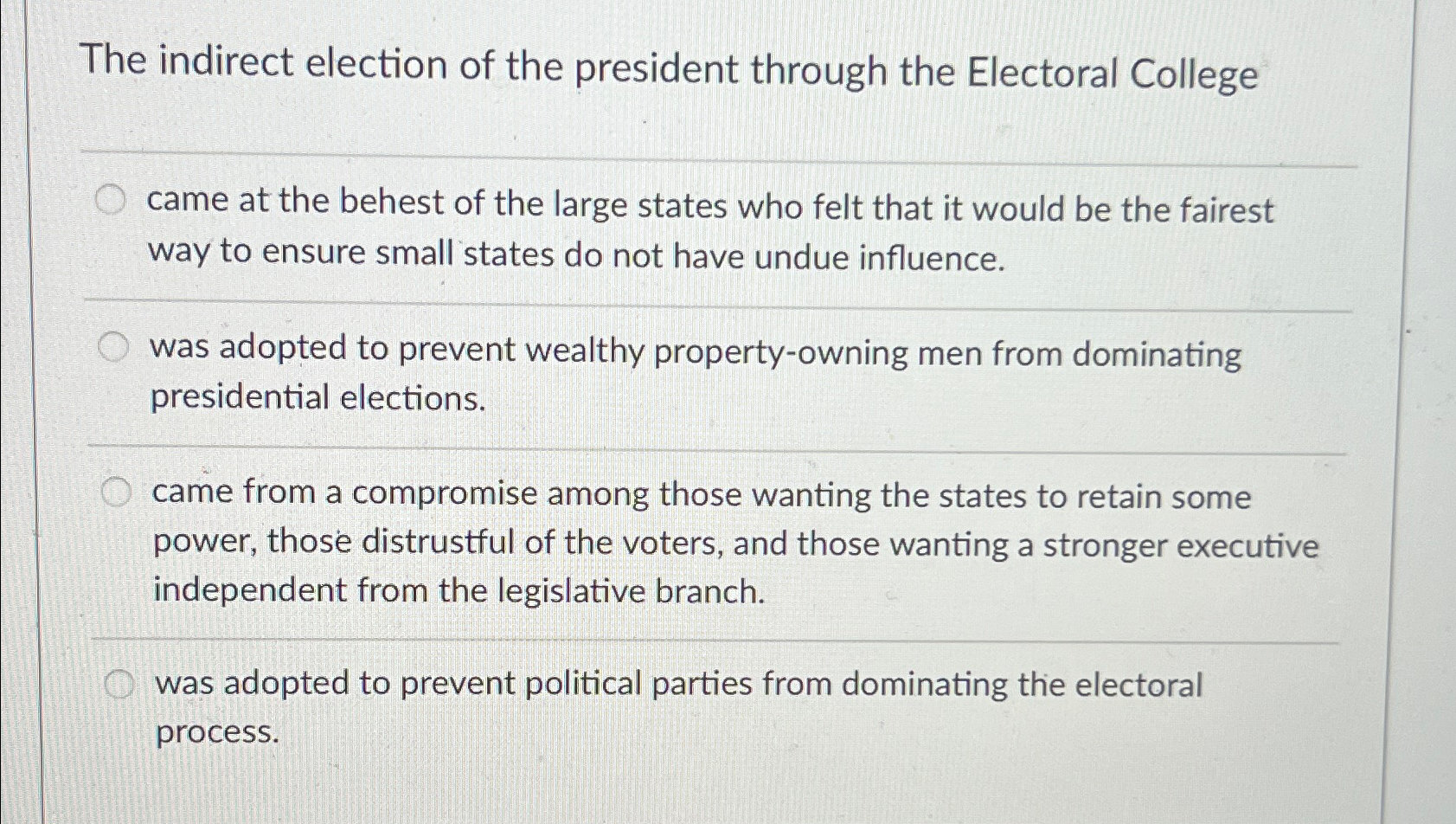 Solved The indirect election of the president through the | Chegg.com