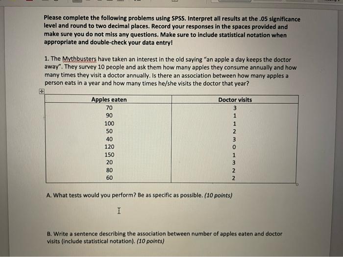 Solved Please complete the following problems using SPSS. | Chegg.com