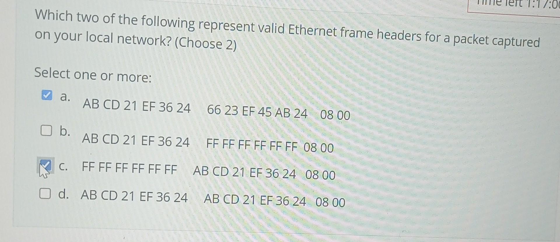 Solved Which two of the following represent valid Ethernet | Chegg.com