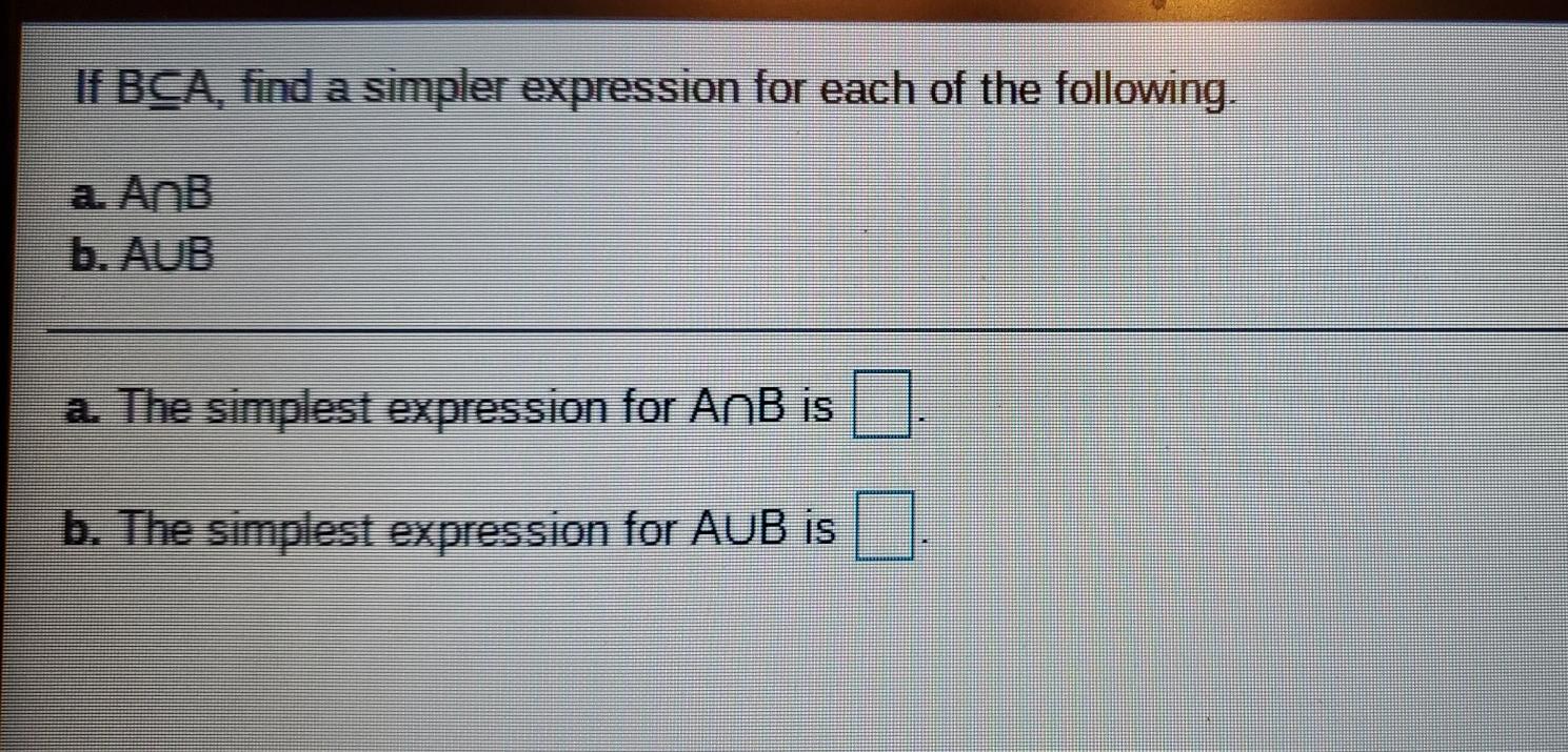 Solved If BCA, find a simpler expression for each of the | Chegg.com