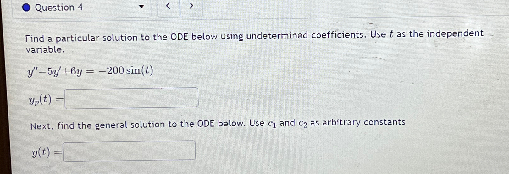 Solved Question 4Find a particular solution to the ODE below | Chegg.com