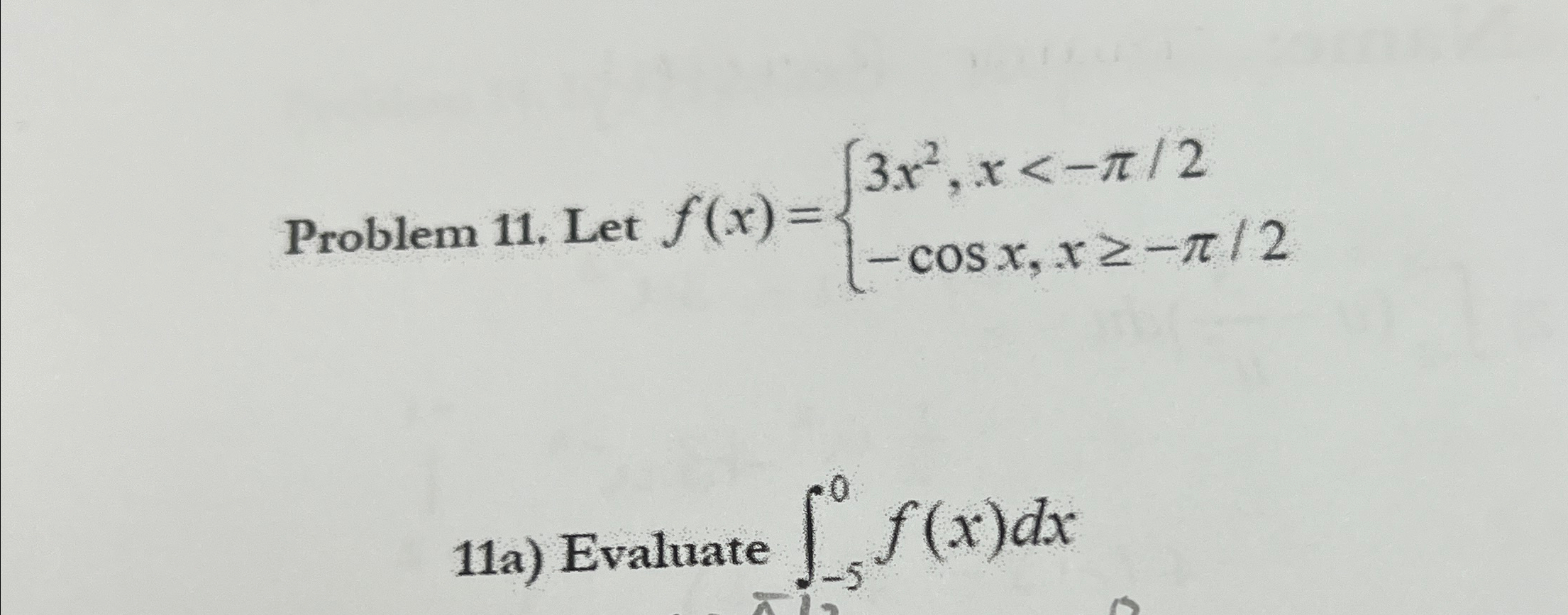 Solved Problem 11. ﻿Let f(x)={3x2,x