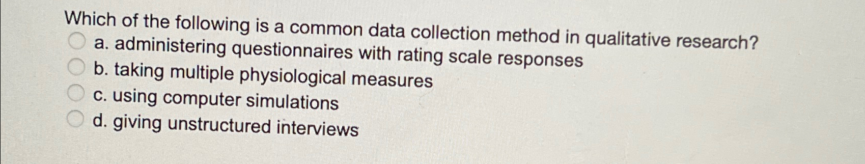 Solved Which of the following is a common data collection | Chegg.com