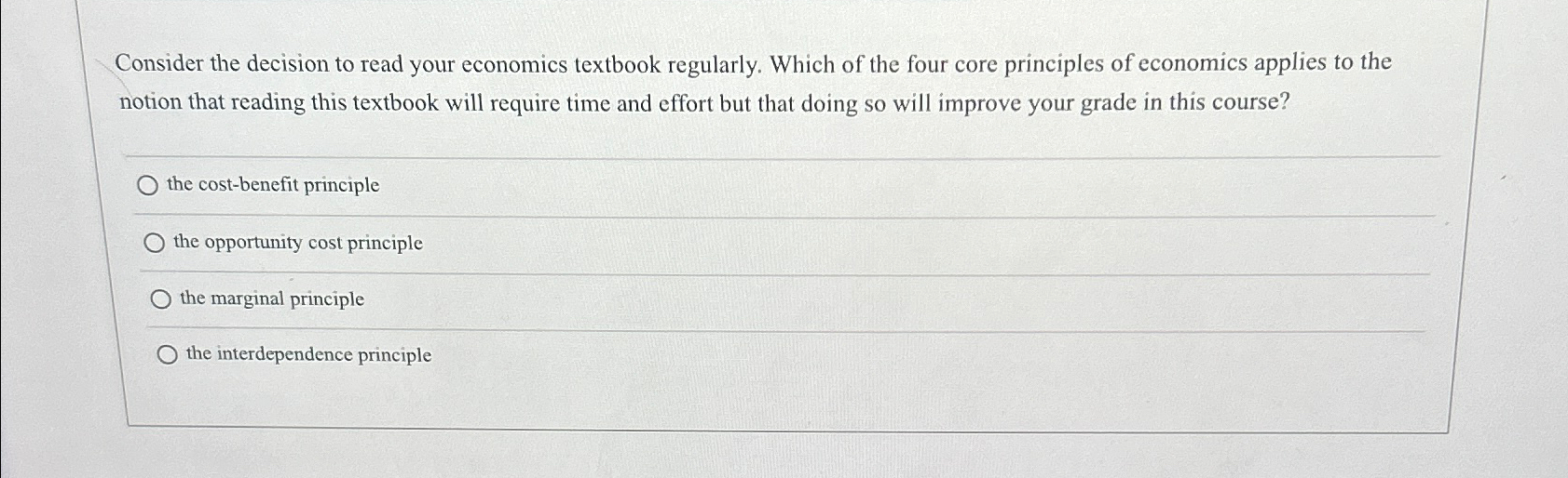 Solved Consider the decision to read your economics textbook | Chegg.com