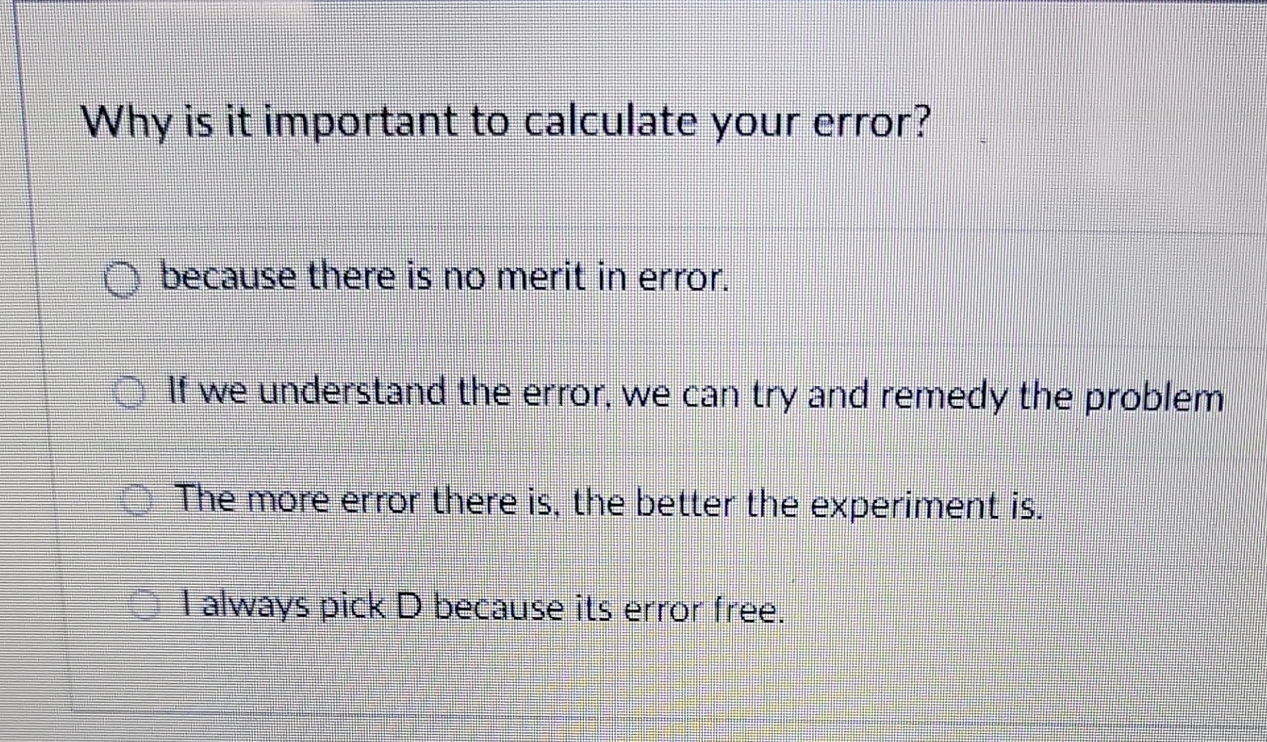 Solved Why is it important to calculate your error?because | Chegg.com
