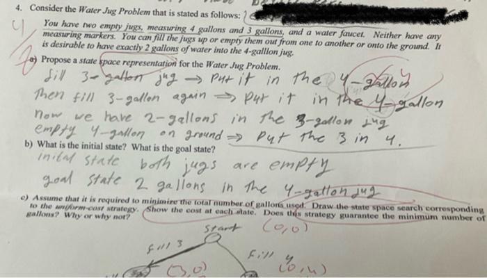 Solved 4. Consider the Water Jug Problem that is stated as | Chegg.com