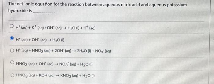 Solved The net ionic equation for the reaction between | Chegg.com