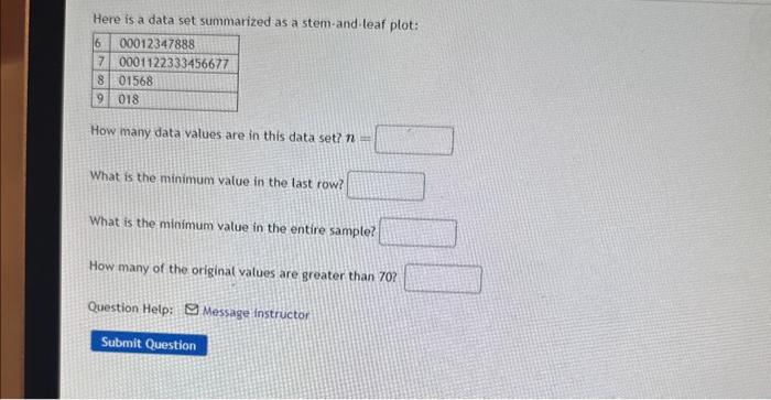 Solved Here is a data set summarized as a stem-and leaf | Chegg.com