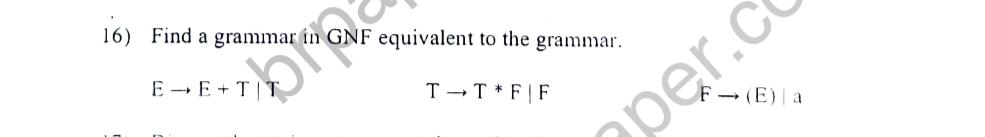 Solved Find a grammar in GNF equivalent to the | Chegg.com