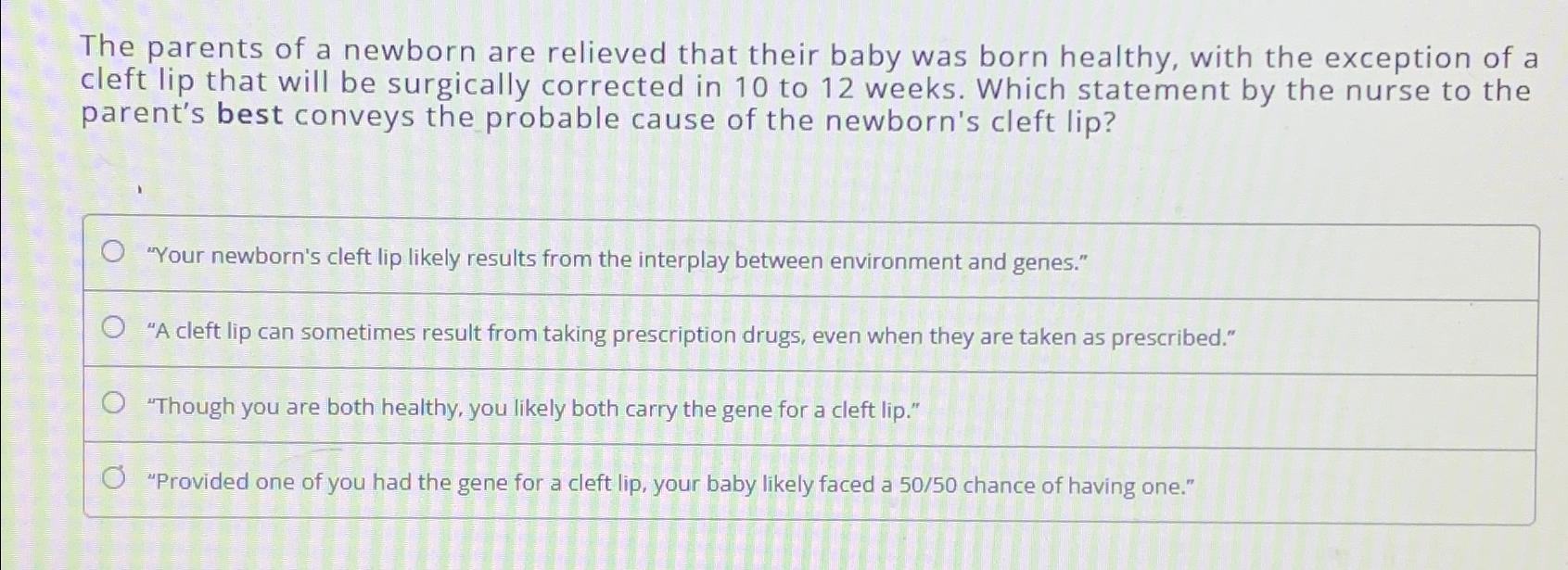 Solved The parents of a newborn are relieved that their baby | Chegg.com