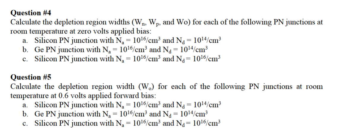 Solved Question #4Calculate the depletion region widths , | Chegg.com