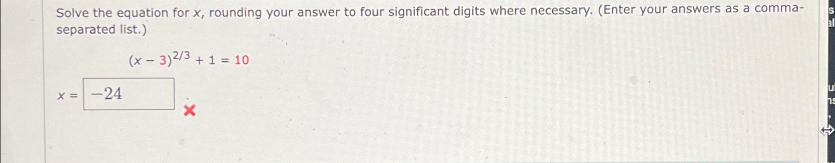 Solved Solve the equation for x, ﻿rounding your answer to | Chegg.com