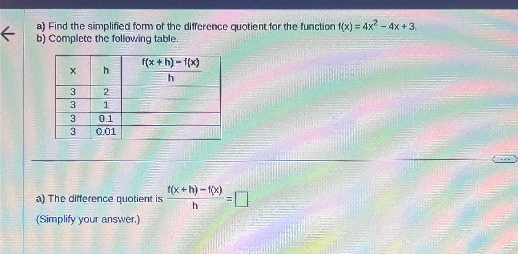 Solved a) ﻿Find the simplified form of the difference | Chegg.com