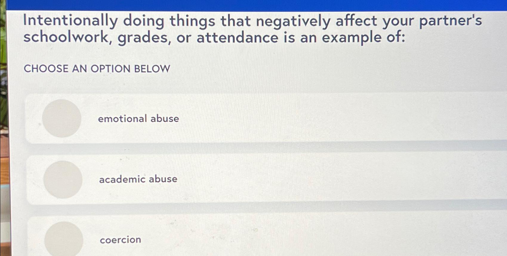 Solved Intentionally doing things that negatively affect | Chegg.com