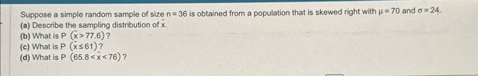 Solved Suppose a simple random sample of size n=36 ﻿is | Chegg.com