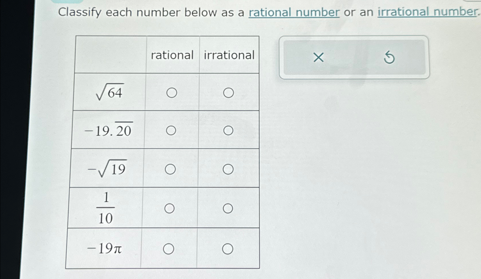 Solved Classify each number below as a rational number or an | Chegg.com