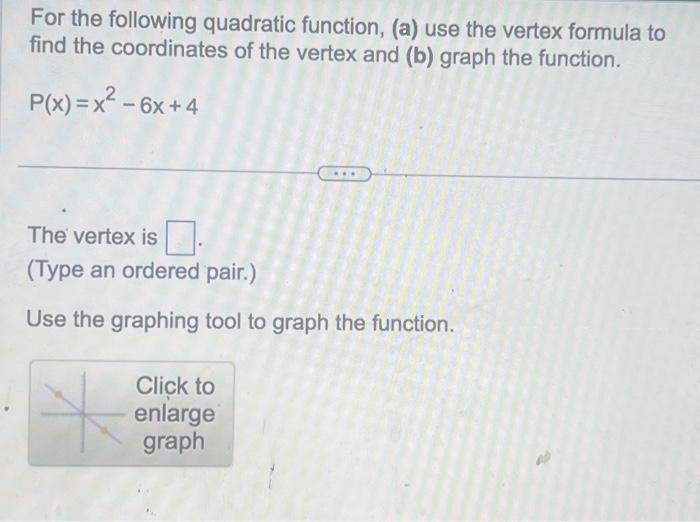 Solved For the following quadratic function, (a) use the | Chegg.com