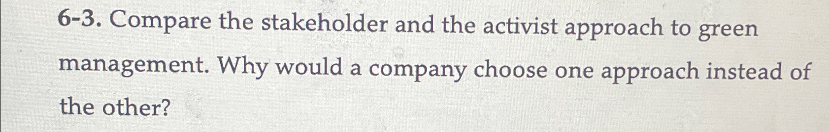 Solved 6-3. ﻿Compare the stakeholder and the activist | Chegg.com