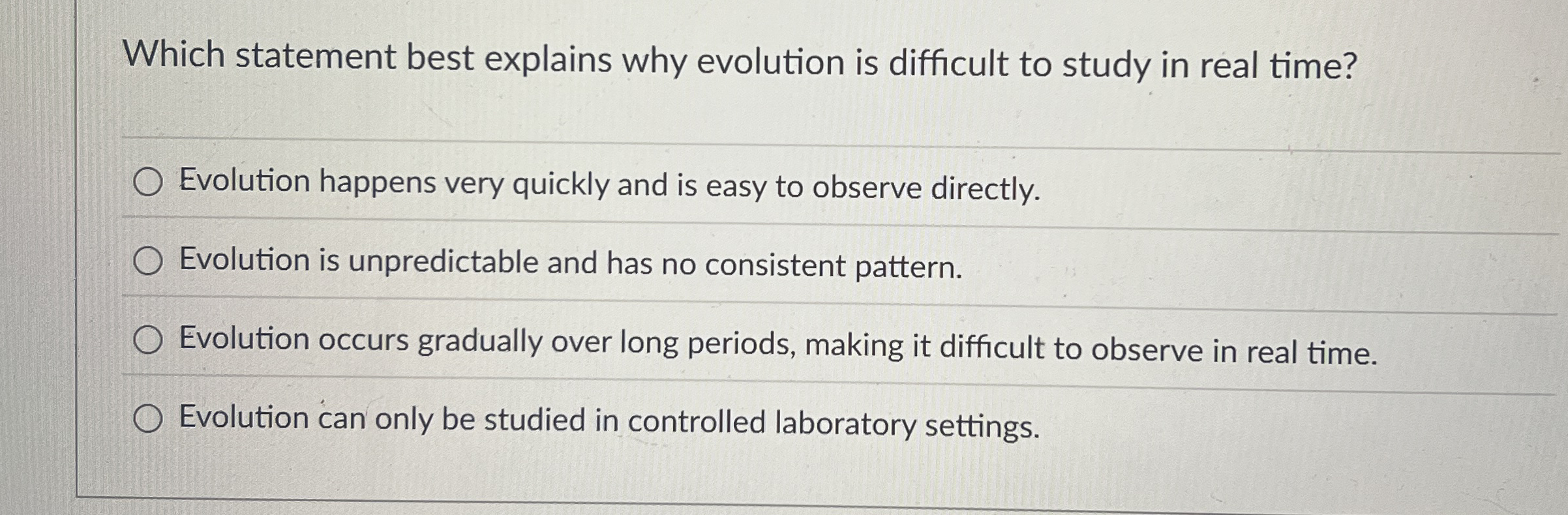 Solved Which statement best explains why evolution is | Chegg.com