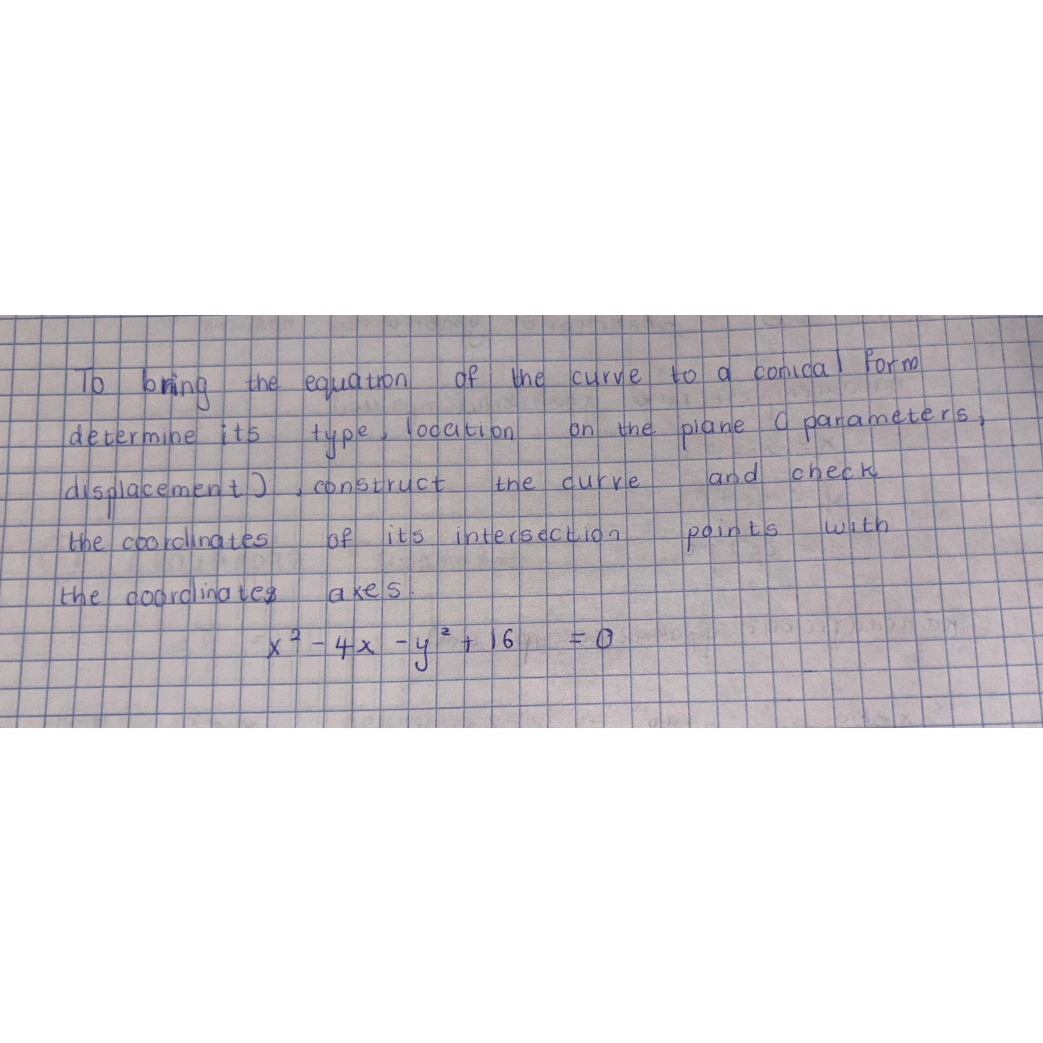 Solved To bring the equation of the curve to a conical form | Chegg.com