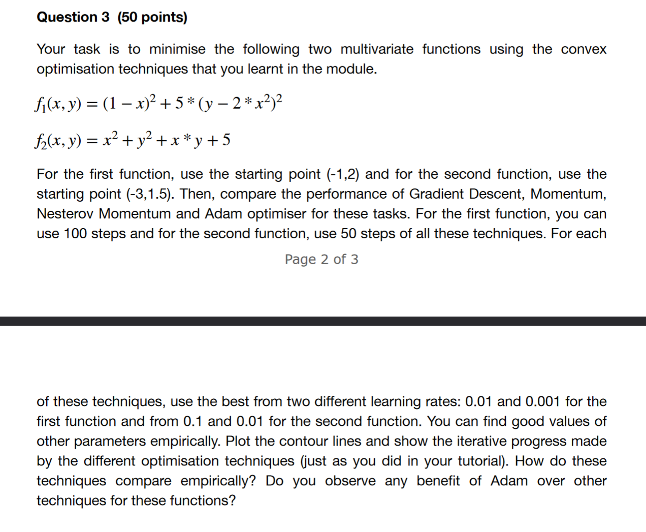 Solved Question 3 (50 ﻿points)Your task is to minimise the | Chegg.com