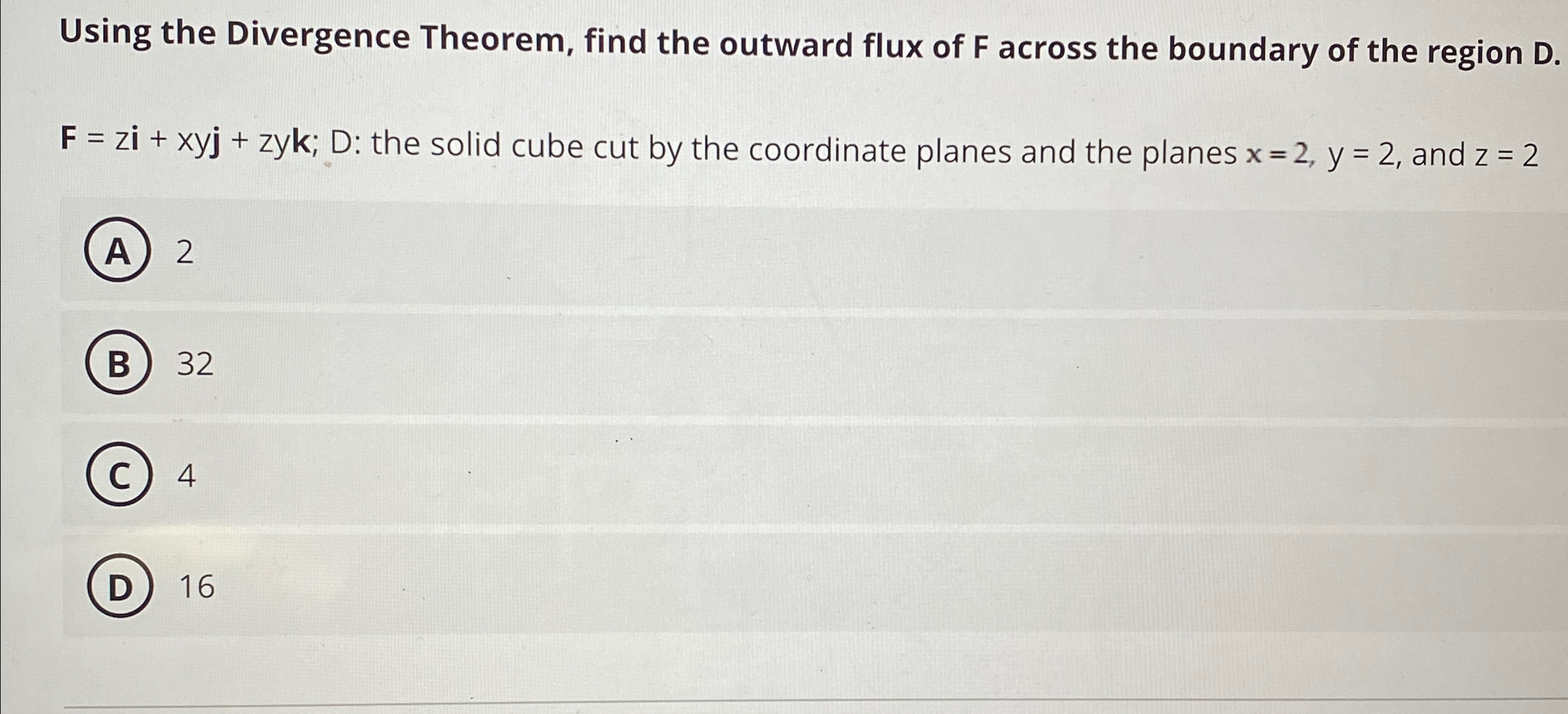 Solved Using the Divergence Theorem, find the outward flux | Chegg.com