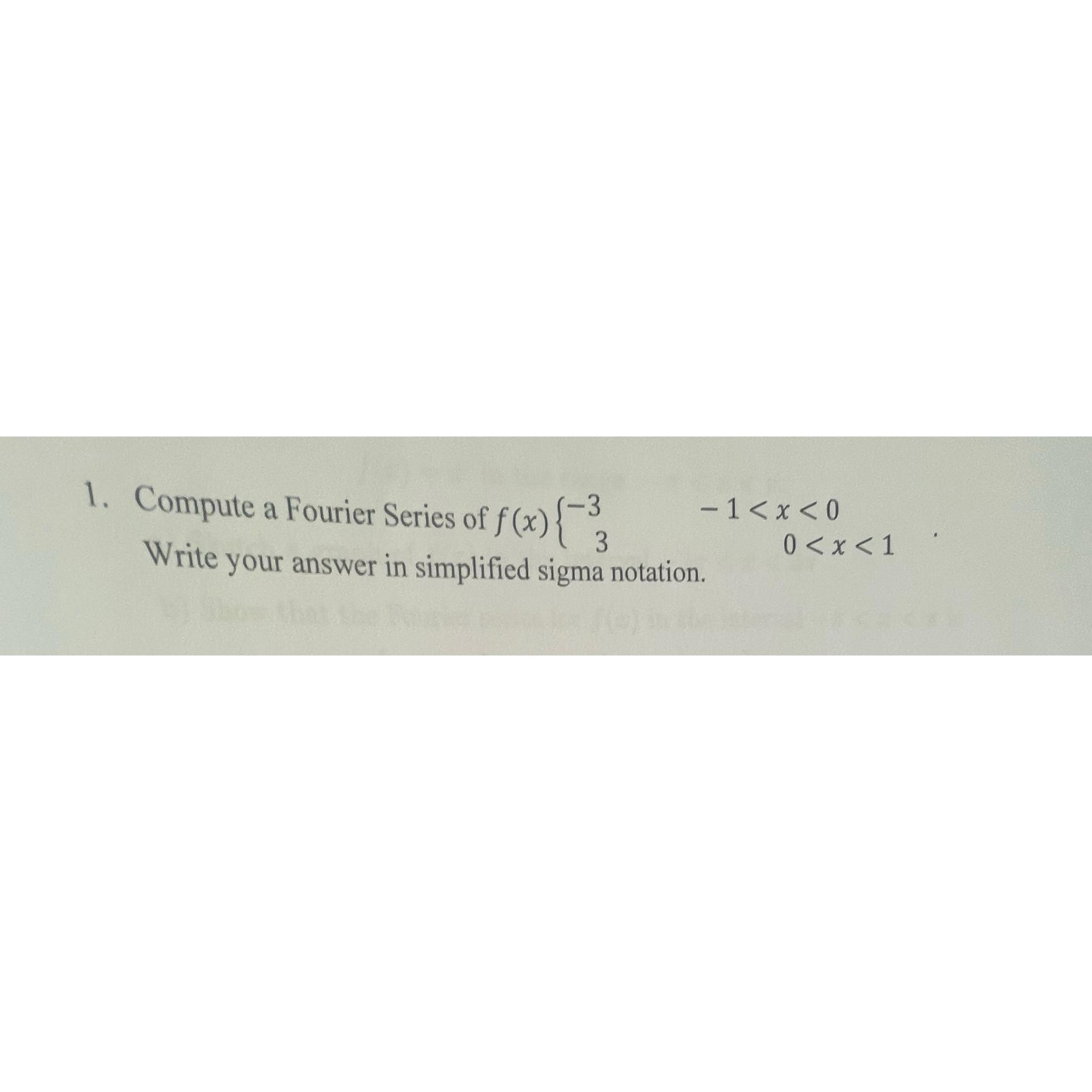 Solved Compute a Fourier Series of | Chegg.com