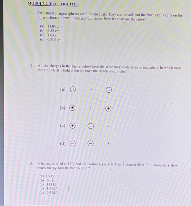 Solved 11. Two small charged spheres are 3.26 cm apart. They | Chegg.com