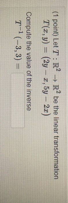 Solved 1 Point Let S {1 2 3} And Let T R Fun S Be