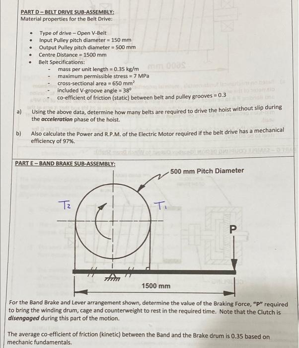 Solved PART D-BELT DRIVE SUB-ASSEMBLY: Material properties | Chegg.com