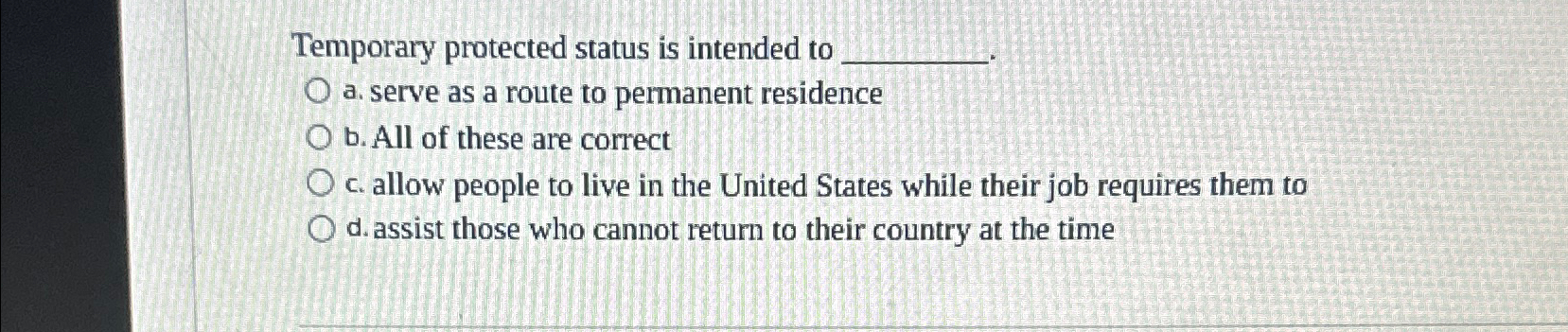 Solved Temporary protected status is intended toa. ﻿serve as | Chegg.com