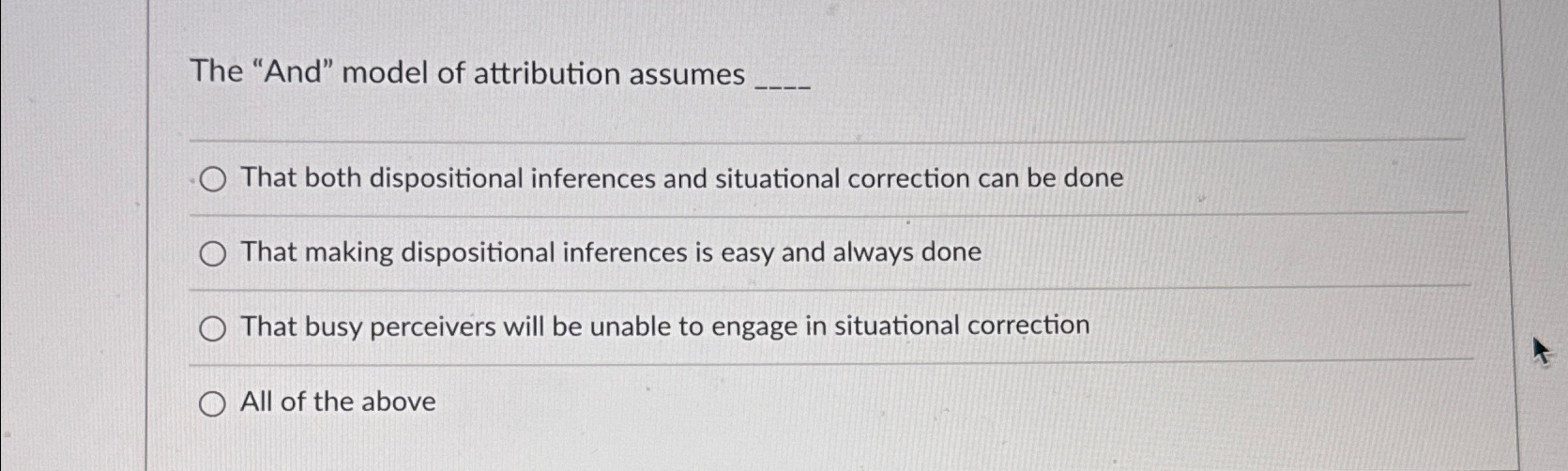 Solved The "And" model of attribution assumesThat both | Chegg.com
