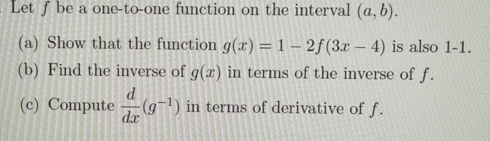 Solved Let f be a one-to-one function on the interval (a,b). | Chegg.com
