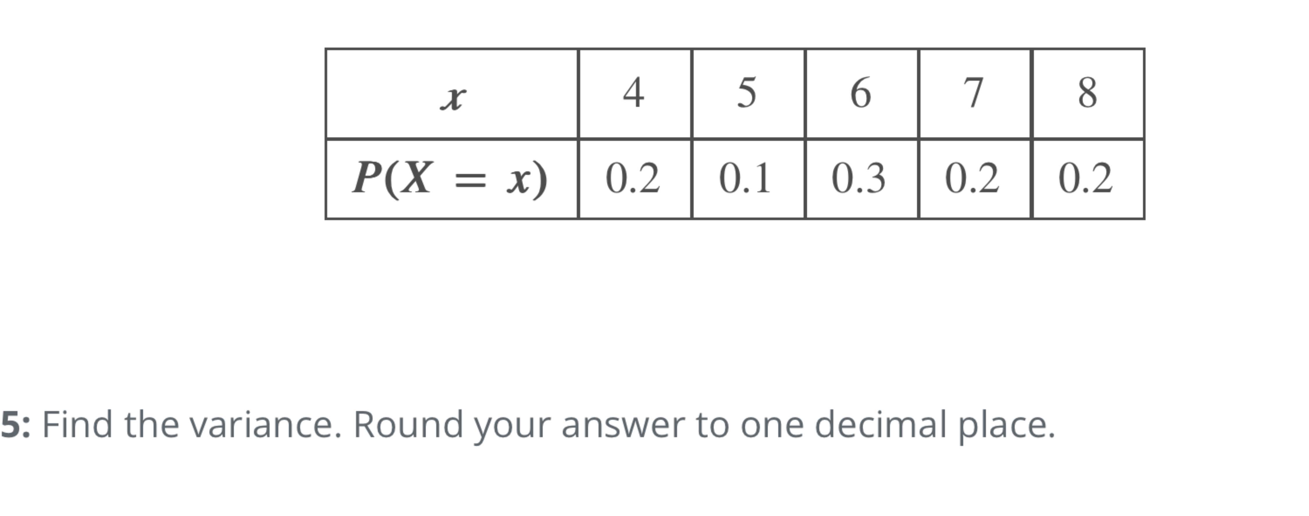Solved 5: Find the variance. Round your answer to one | Chegg.com