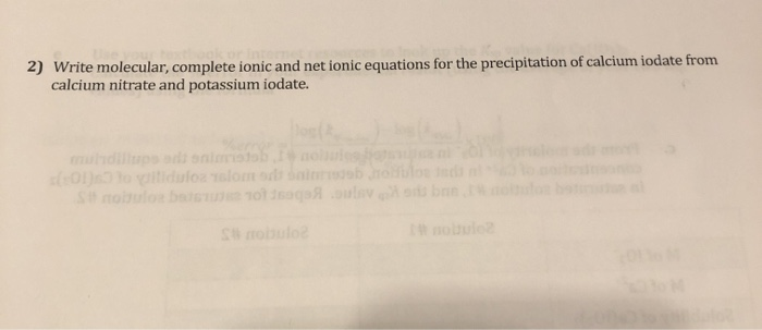 Solved 2) Write molecular, complete ionic and net ionic | Chegg.com