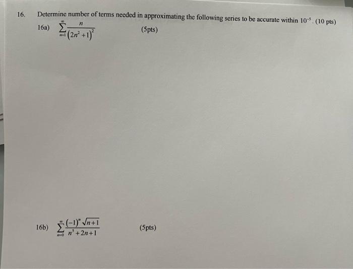 Solved 6. Determine number of terms needed in approximating | Chegg.com