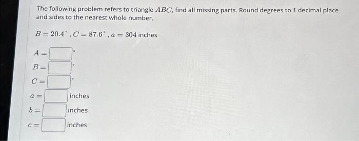 Solved The following problem refers to triangle ABC, find | Chegg.com