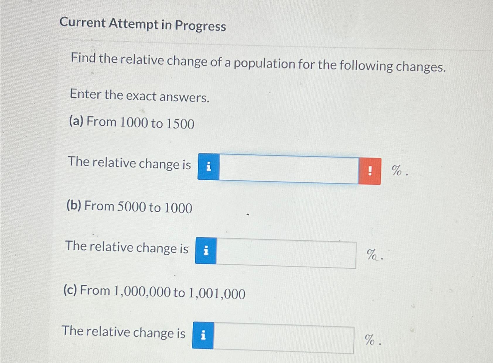 Solved Current Attempt in ProgressFind the relative change | Chegg.com