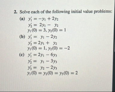 Solve each of the following initial value | Chegg.com