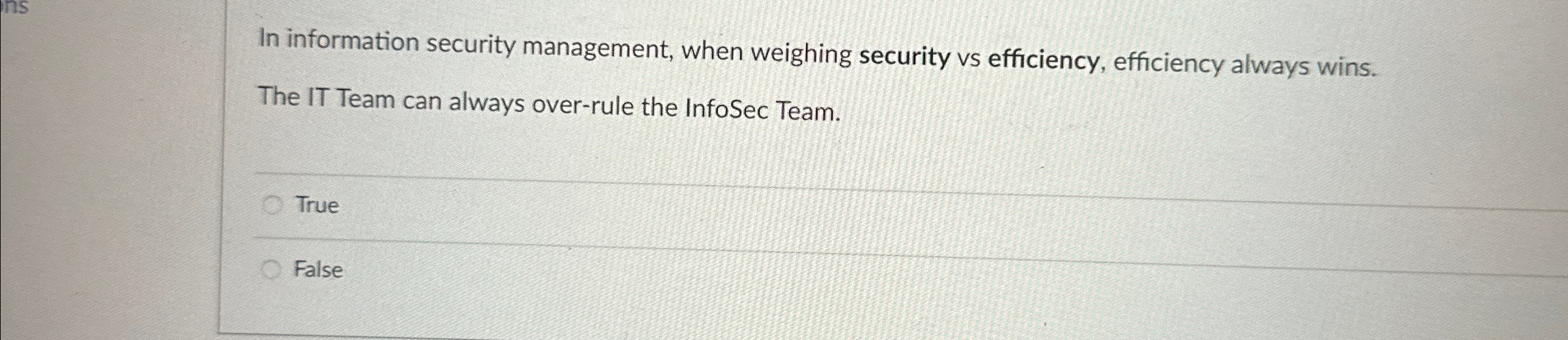 Solved In information security management, when weighing | Chegg.com
