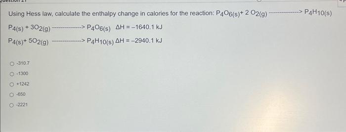 Using Hess law, calculate the enthalpy change in | Chegg.com