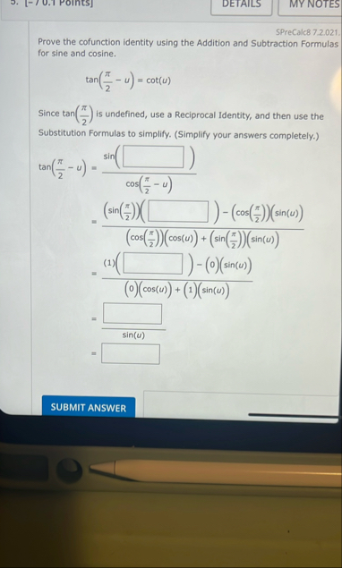 Solved SPreCalc8 7.2.021.Prove the cofunction identity using | Chegg.com