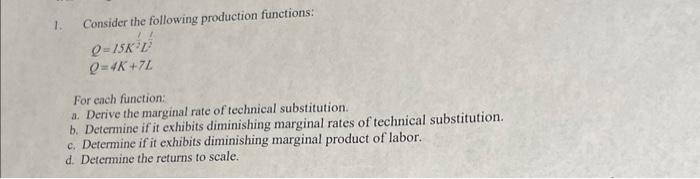 Solved 1. Consider the following production functions: | Chegg.com